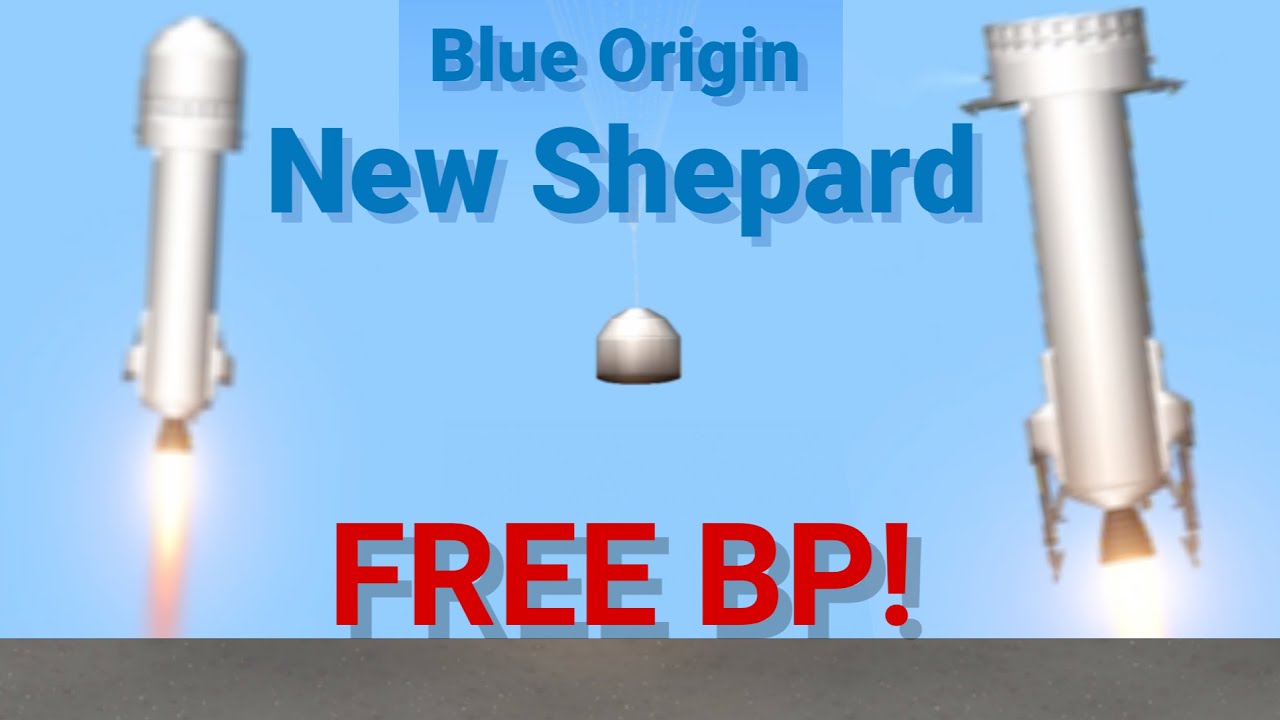 Blue Origin’s New Shepard Free Blueprint | No DLC - YouTube