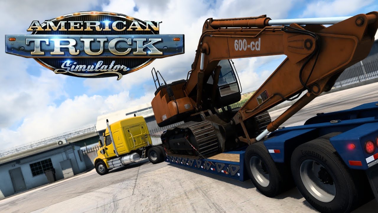 TRANSPORTANDO UMA RETROESCAVADEIRA |AMERICAN TRUCK SIMULATOR |GAMEPLAY ...