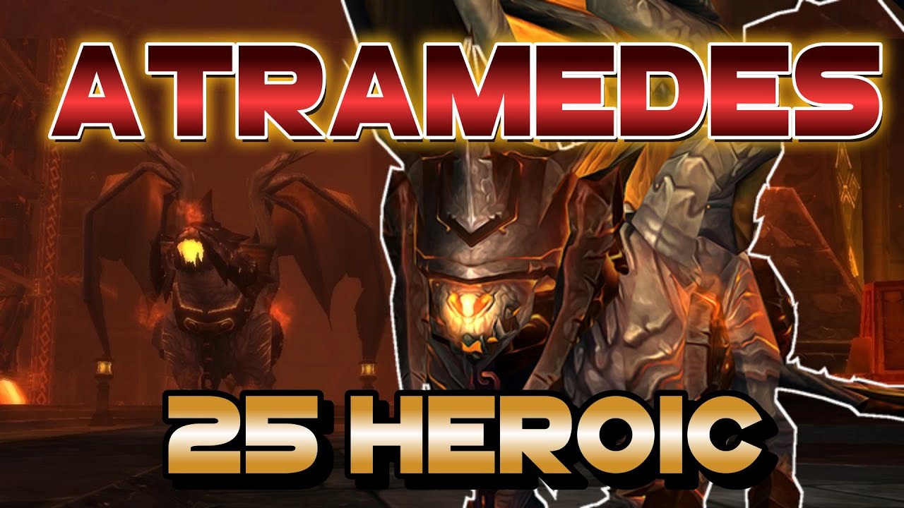 💀ATRAMEDES💀25 HEROIC💀BLACKWIND DESCENT💀ARMS WARRIOR POV💀 - YouTube