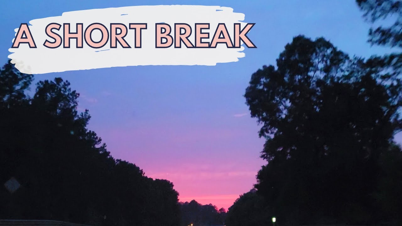 A Short Break - YouTube