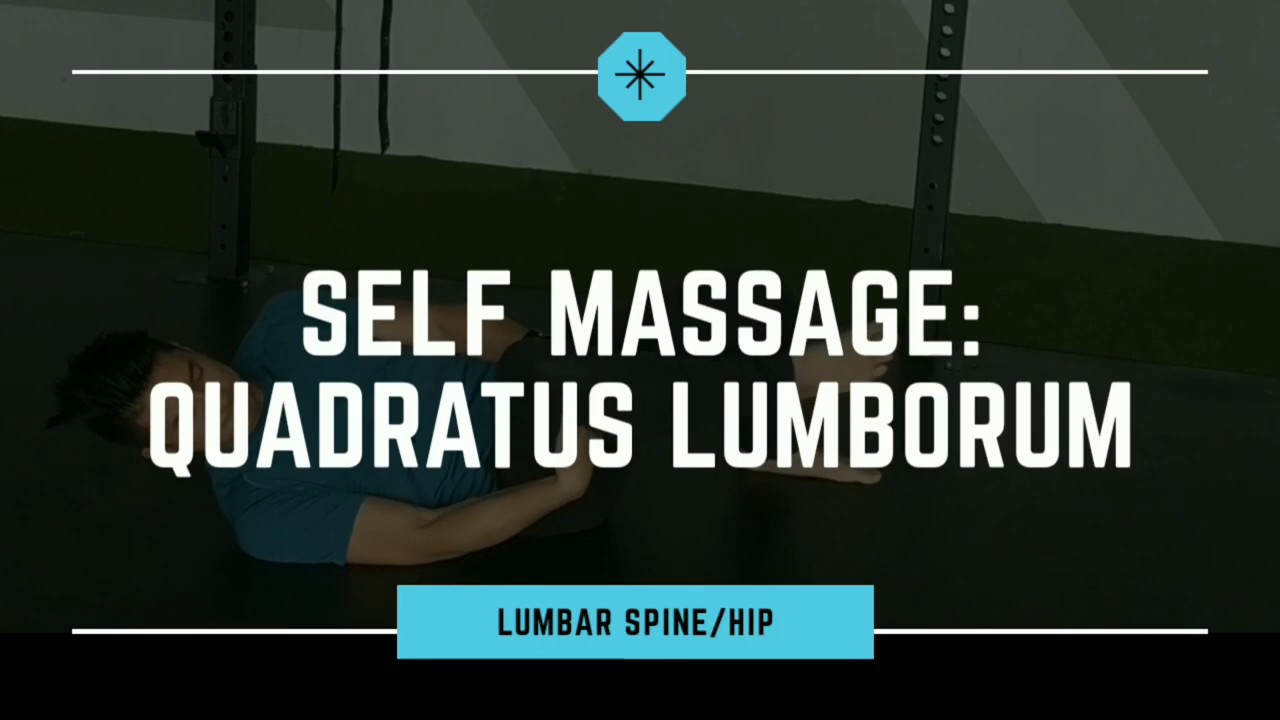 Self Massage: Quadratus Lumborum | Lumbar Spine & Hip Mobility - YouTube
