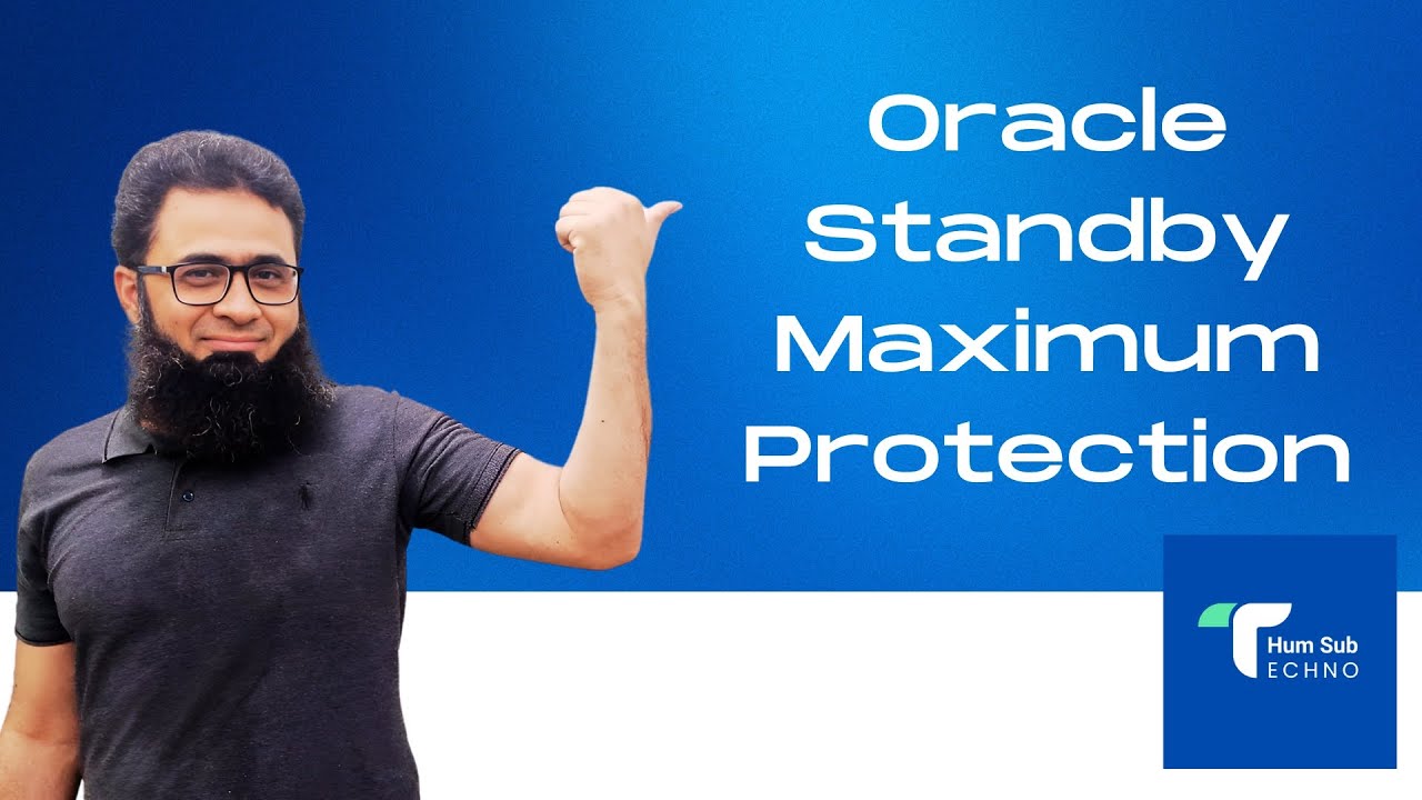Oracle Standby Maximum Protection | Database Recovery | No Data Loss on ...