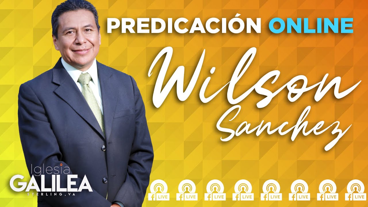 Predicación Online - Wilson Sanchez - YouTube