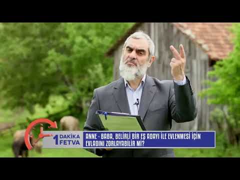 Anne - Baba, Belirli Bir Eş Adayı İle Evlenmesi İçin Evladını Zorlayabilir Mi? - Nureddin Yıldız