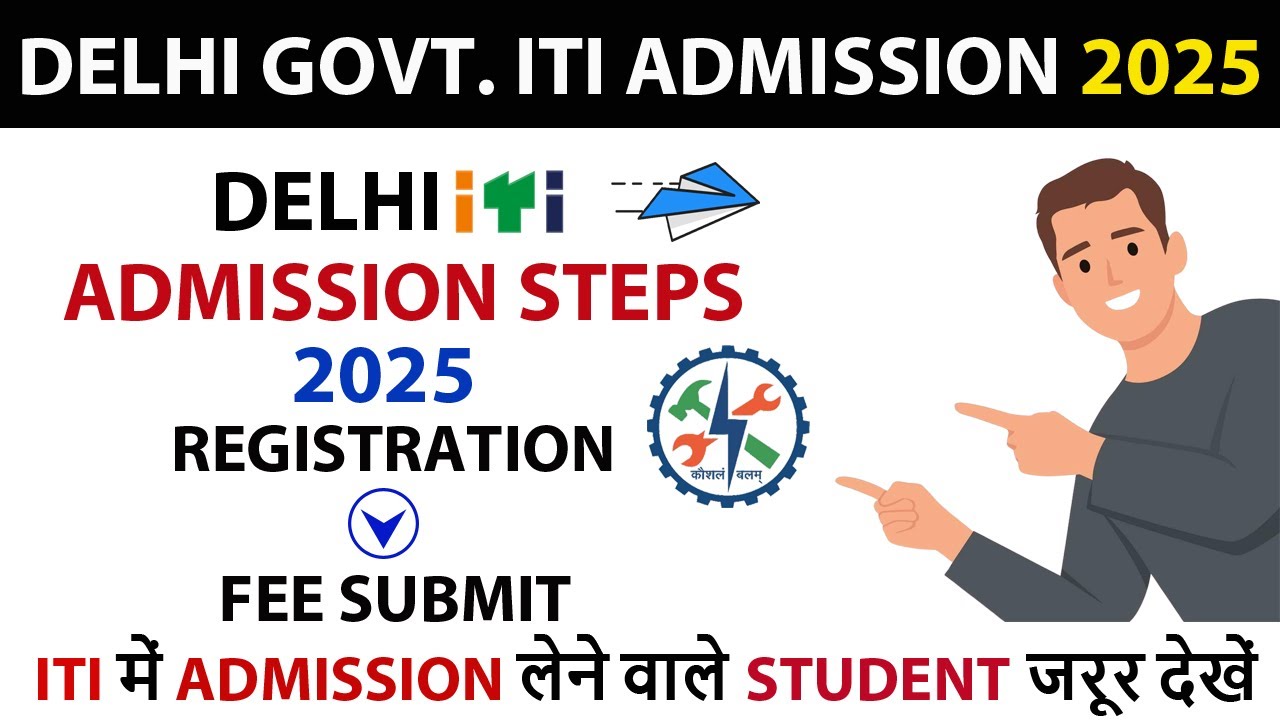 Delhi ITI Admission Process 2025 | Delhi ITI Online Form 2025 Kaise ...