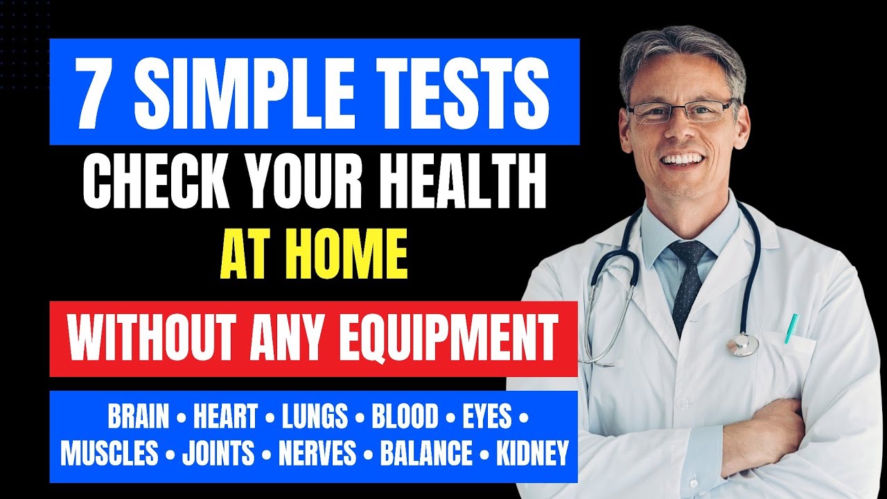 7 Powerful Health Tests You Can Do at Home Without Equipment – Simple ...