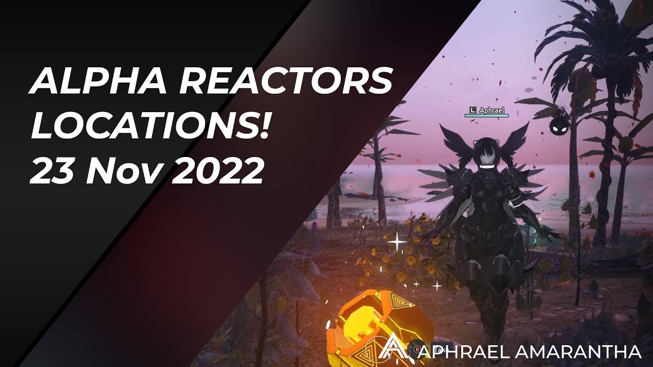 PSO2:NGS ~ Alpha Reactor Locations 23 Nov 2022 - YouTube