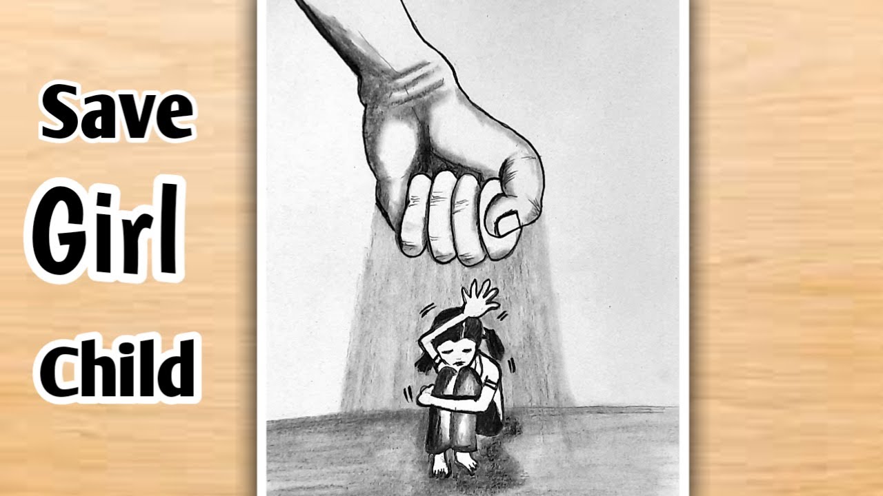 Save Girl Child | Save Girl Child Drawing | Save Girl Child Poster ...