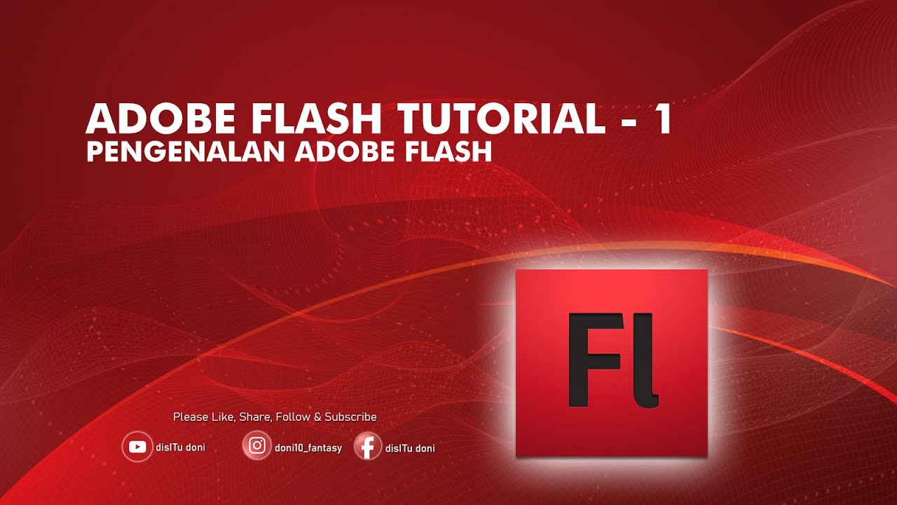 ADOBE FLASH TUTORIAL 1 - PENGENALAN ADOBE FLASH - YouTube