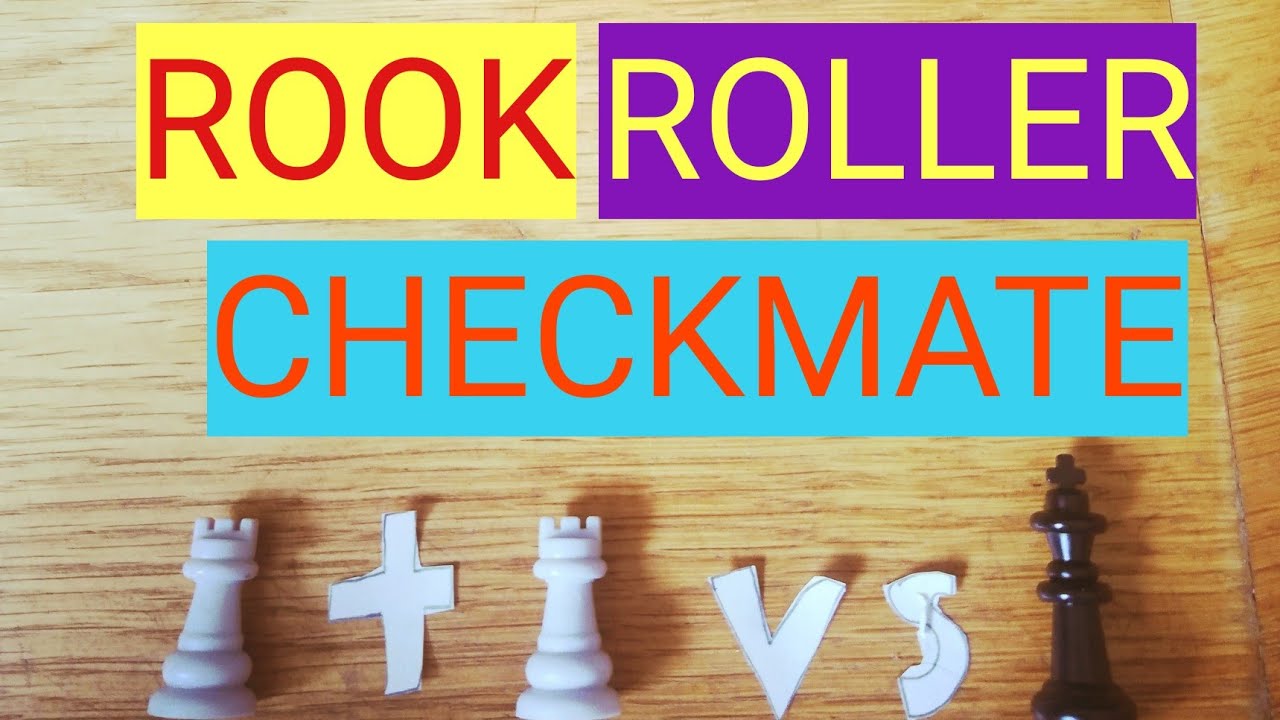 How to Play Chess : Endgame Checkmates - Rook Roller Checkmate - YouTube