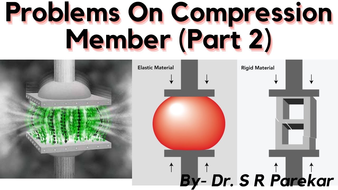 Problems On Compression Member (Part 2) - YouTube
