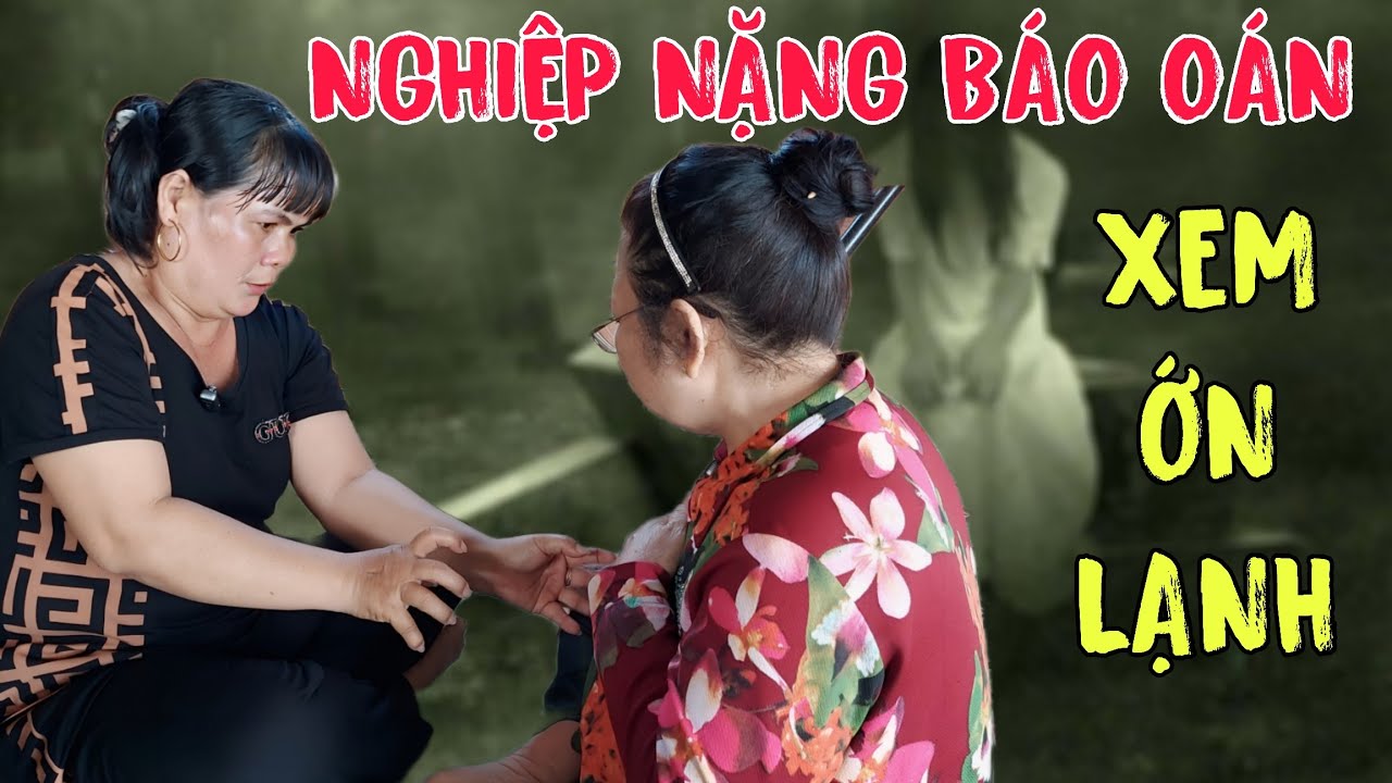 🔥P828 || NGHIỆP QUẢ BÁO OÁN XEM MÀ ỚN LẠNH || CHẾ KHANH NCYT - YouTube