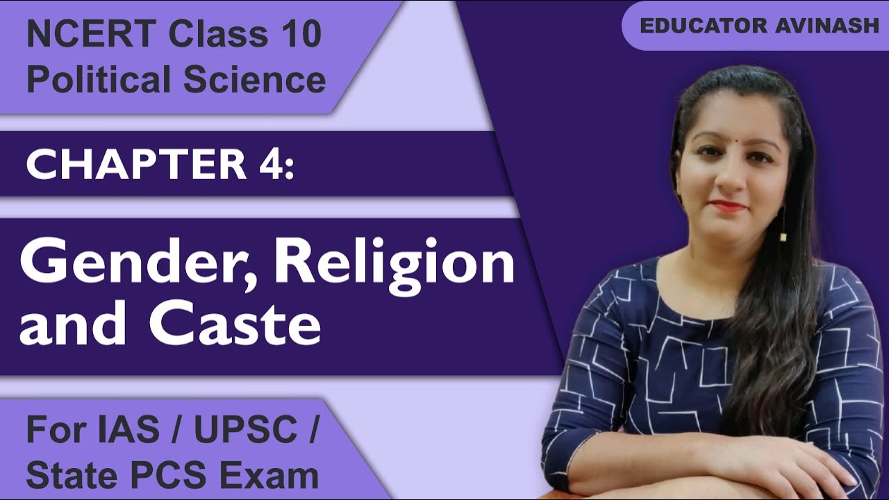 Gender, Religion and Caste Full Chapter Class 10 Civics | CBSE Civics ...
