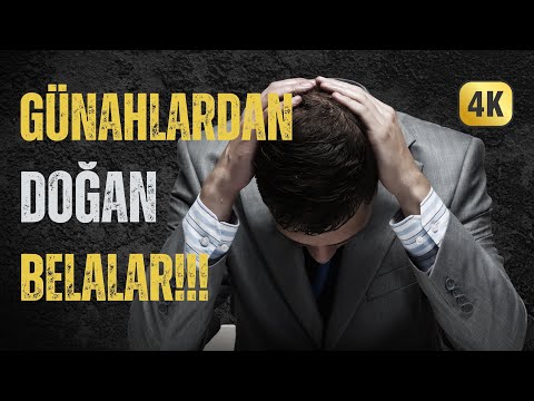 GÜNAHLARDAN DOĞAN BELALAR!!!