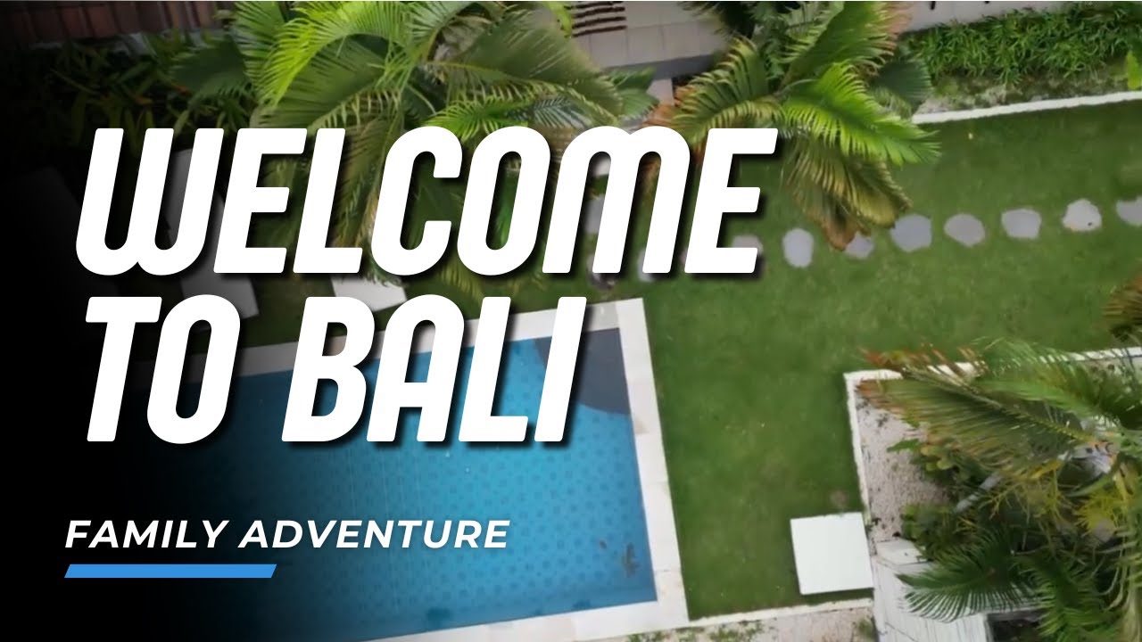WELCOME TO BALI - YouTube