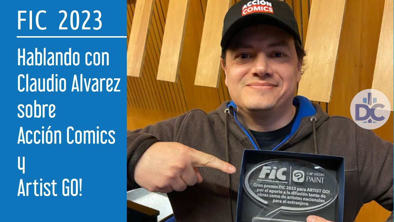 Hablando Con Claudio Alvarez de Acción Comics y Artist GO! - YouTube
