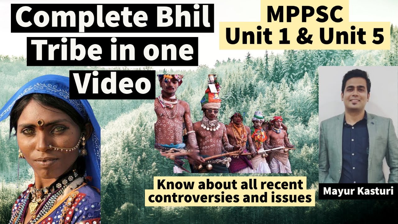 Complete Bhil Tribe in one video|| Unit 1 & Unit 5 MPPSC || Major Tribes of MP with MCQ - YouTube