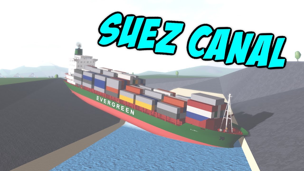 Visiting The Suez Canal! Roblox Shipping Lanes - YouTube