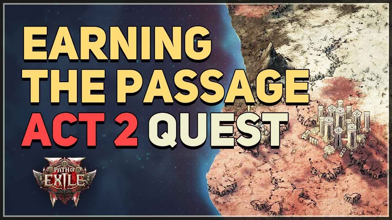 Earning the Passage Path of Exile 2 - YouTube
