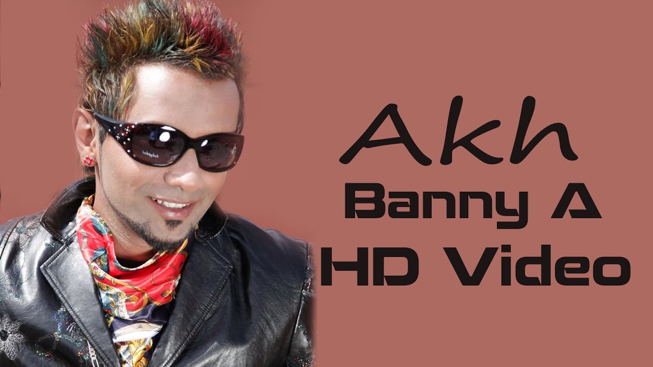 Teri Meri Akh Lad Gayi - Banny A - Full HD Video Song - New Song ...