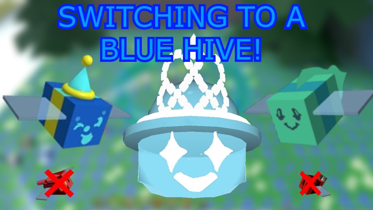 SWITCHING TO A BLUE HIVE! | Bee Swarm Simulator - YouTube