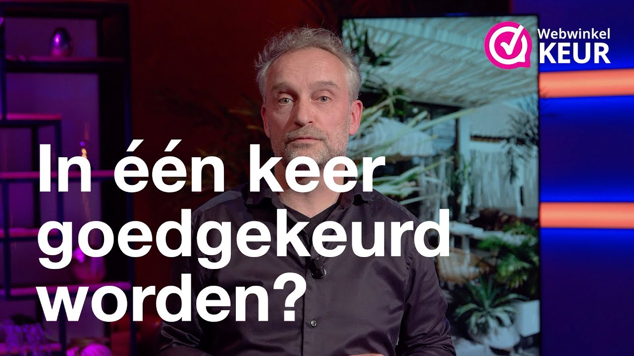 In één keer goedgekeurd worden door WebwinkelKeur? - YouTube
