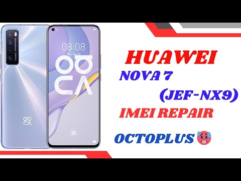 Huawei Nova 7 Imei Repair With Octoplus | JEF-NX9 Imei Repair With ...