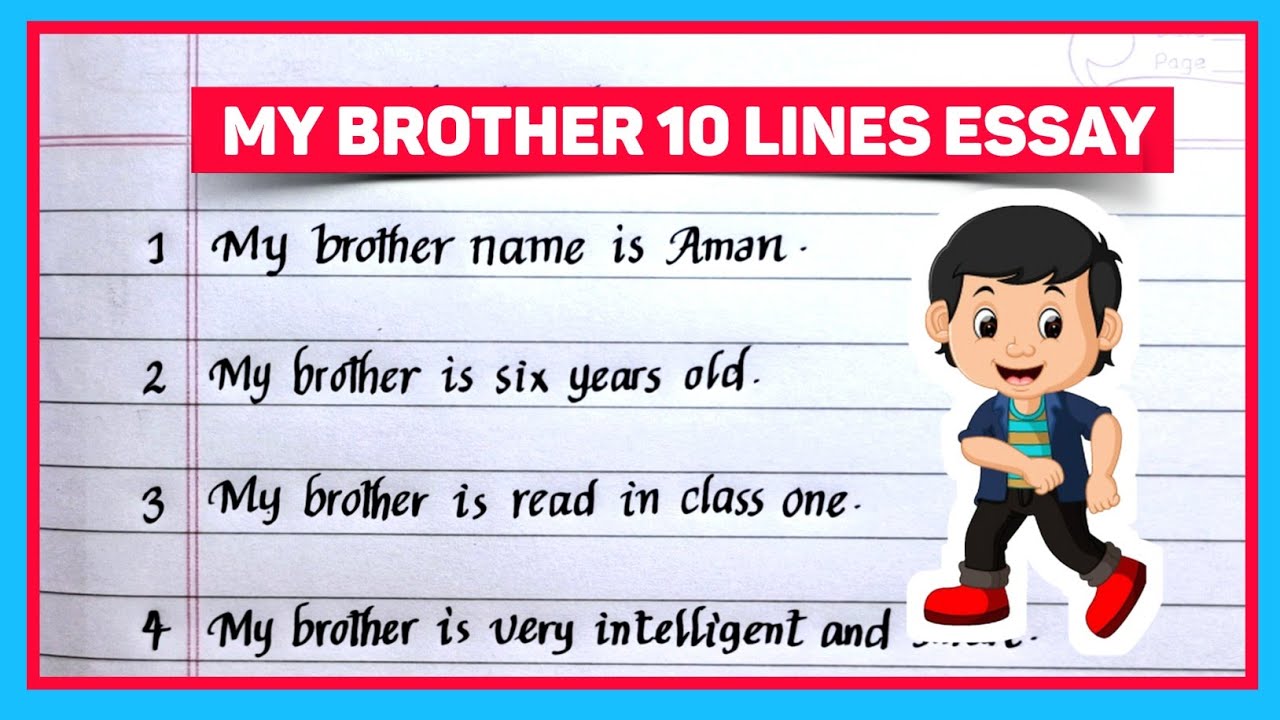 10 Lines Essay On My Brother in English || My Brother 10 Lines Essay # ...