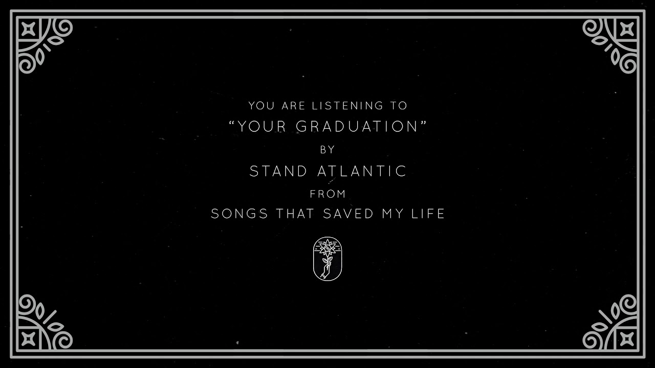 Stand Atlantic - Your Graduation (Visual) Chords - Chordify