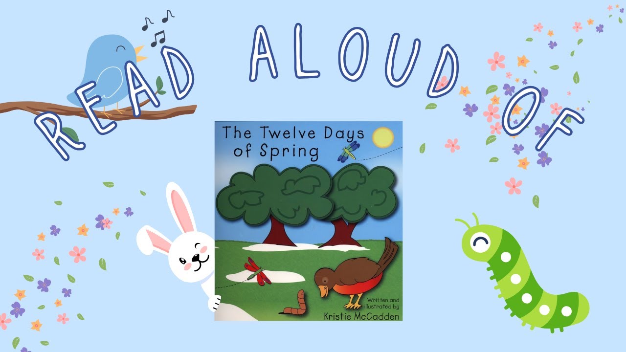 Reading of "The Twelve Days of Spring" (w/ audio effects and in book ...