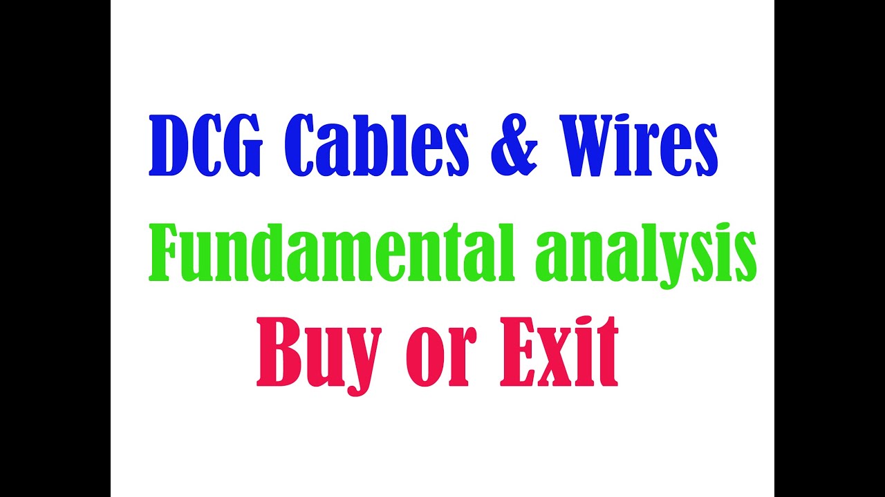 DCG Cables & Wires Ltd . Detailed fundamental analysis. Sep 24 Results ...