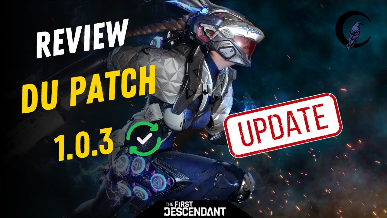 The First Descendant : Patch 1.0.3 - YouTube