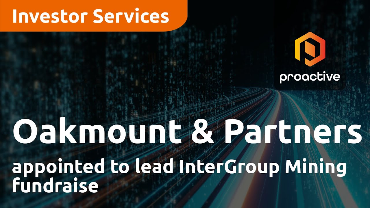 Oakmount & Partners appointed to lead InterGroup Mining fundraise - YouTube