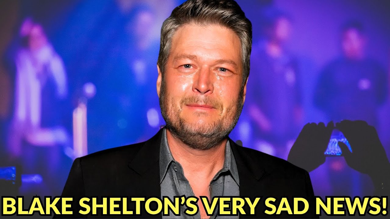 💔 Just In! The Voice Coach Blake Shelton Shares Heartbreaking News That ...