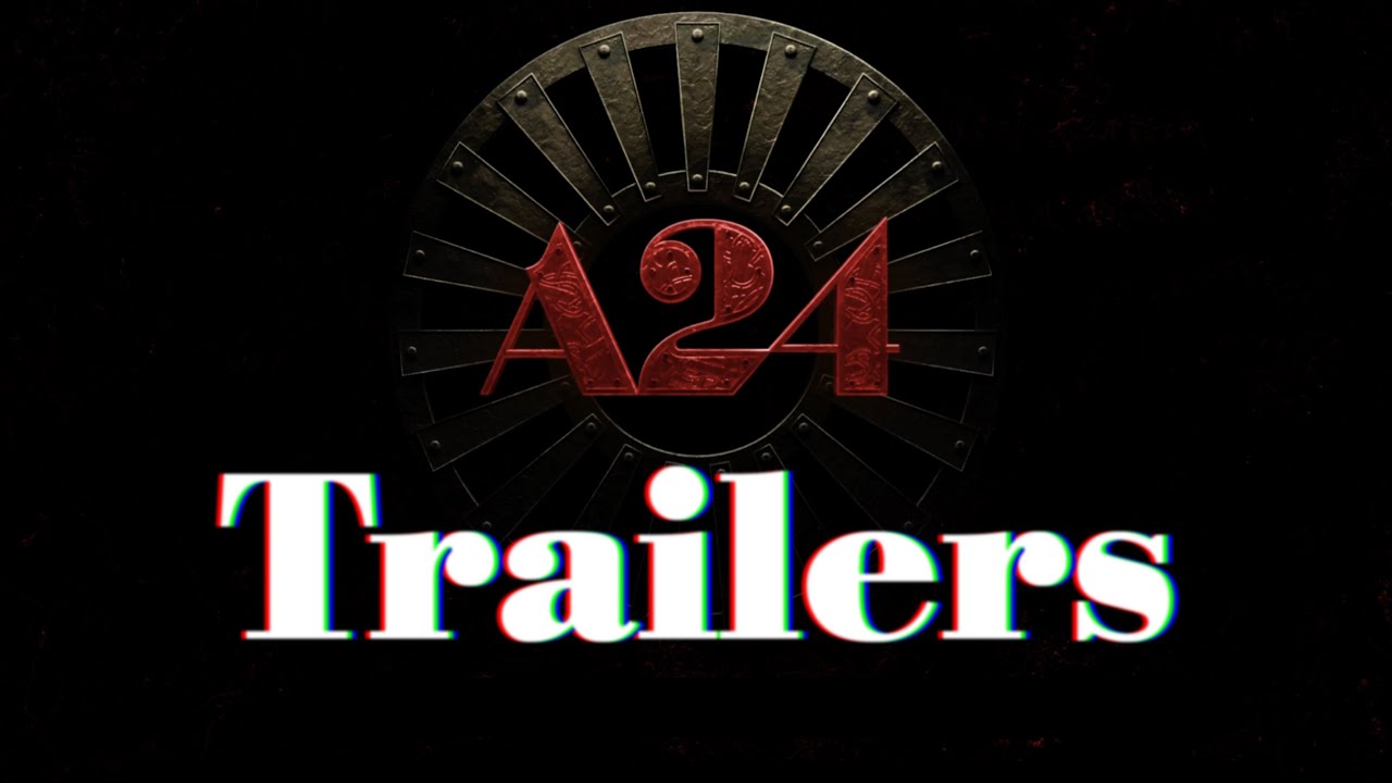 Why A24’s Movie Trailers Are the Best | Video Essay - YouTube