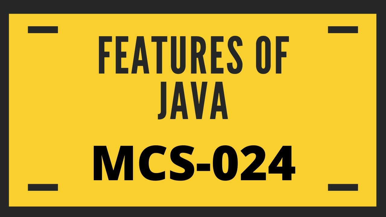 Features of JAVA | MCS024 | IGNOU | Object Oriented Technologies and Java Programming - YouTube