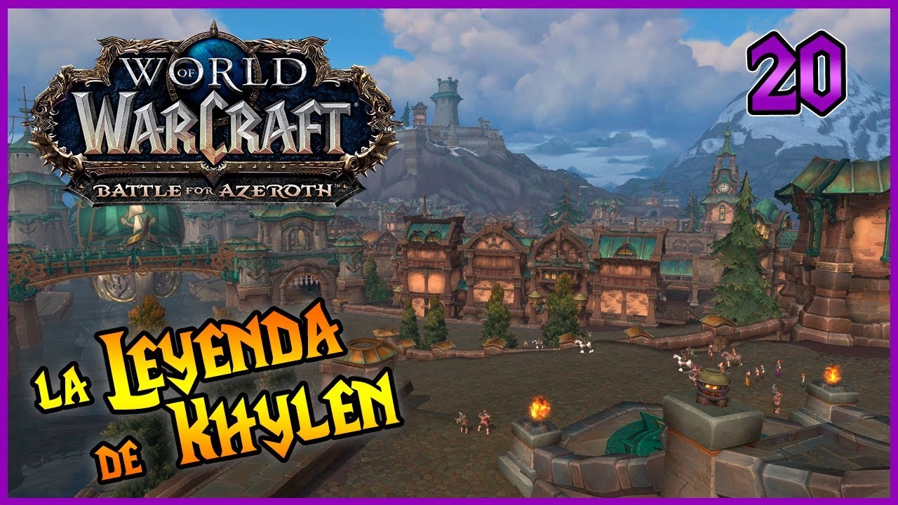 CONOCIENDO BOLARUS - La leyenda de Khylen #20 - World of Warcraft - YouTube