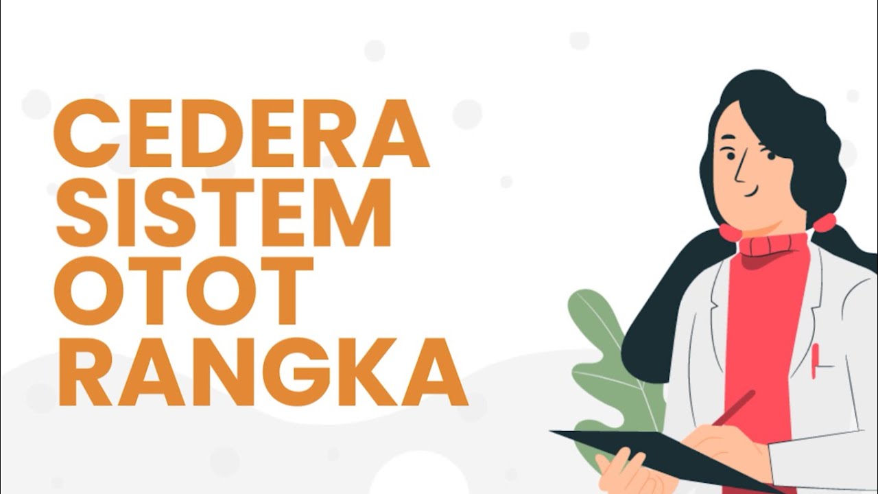 Video Interaktif "Cedera" (Part 2: Cedera Sistem Otot Rangka) - YouTube