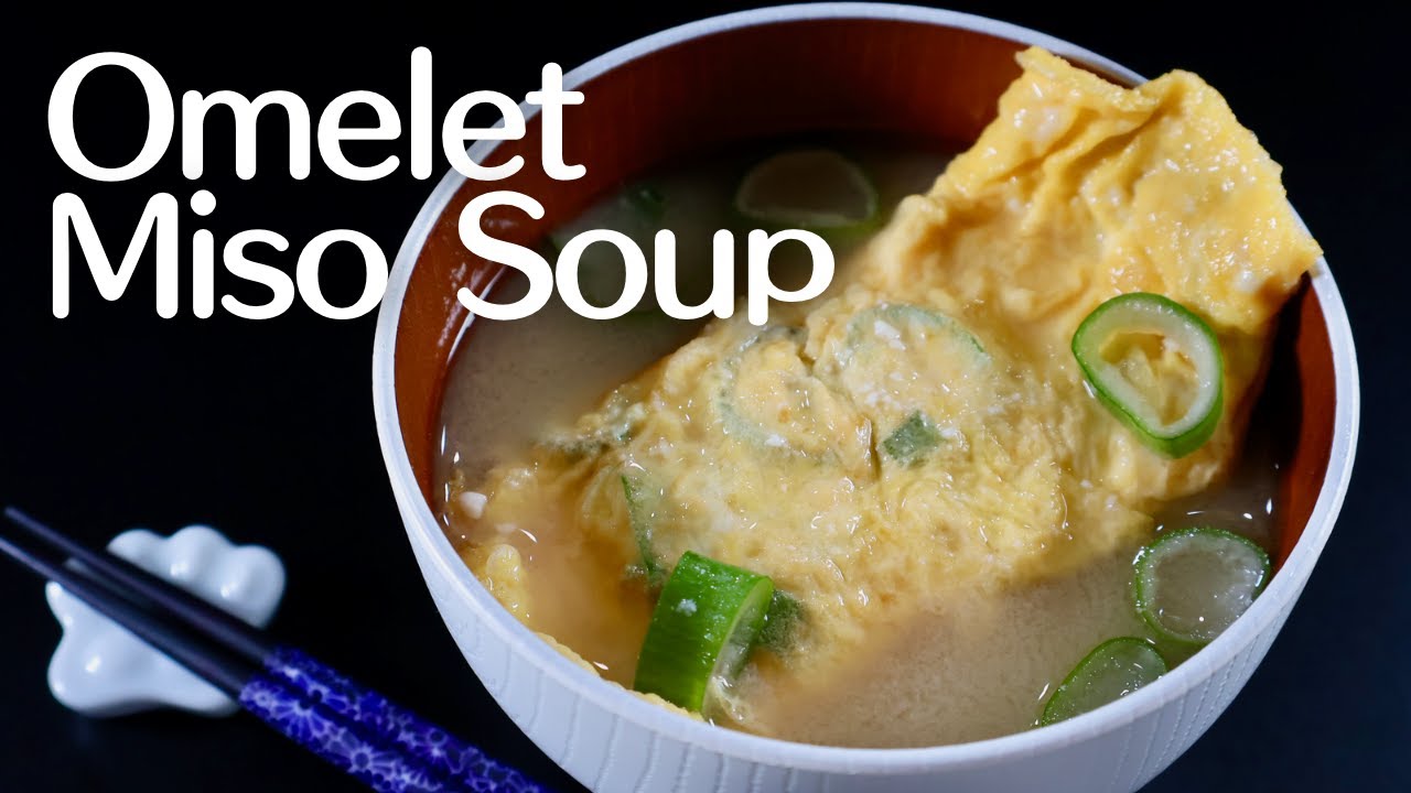 Omelet Miso Soup - YouTube