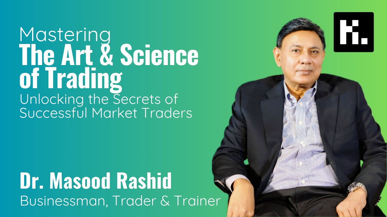 Ep. 33 | Mastering The Art & Science of Stock Market Trading with Dr Masood Rashid - YouTube