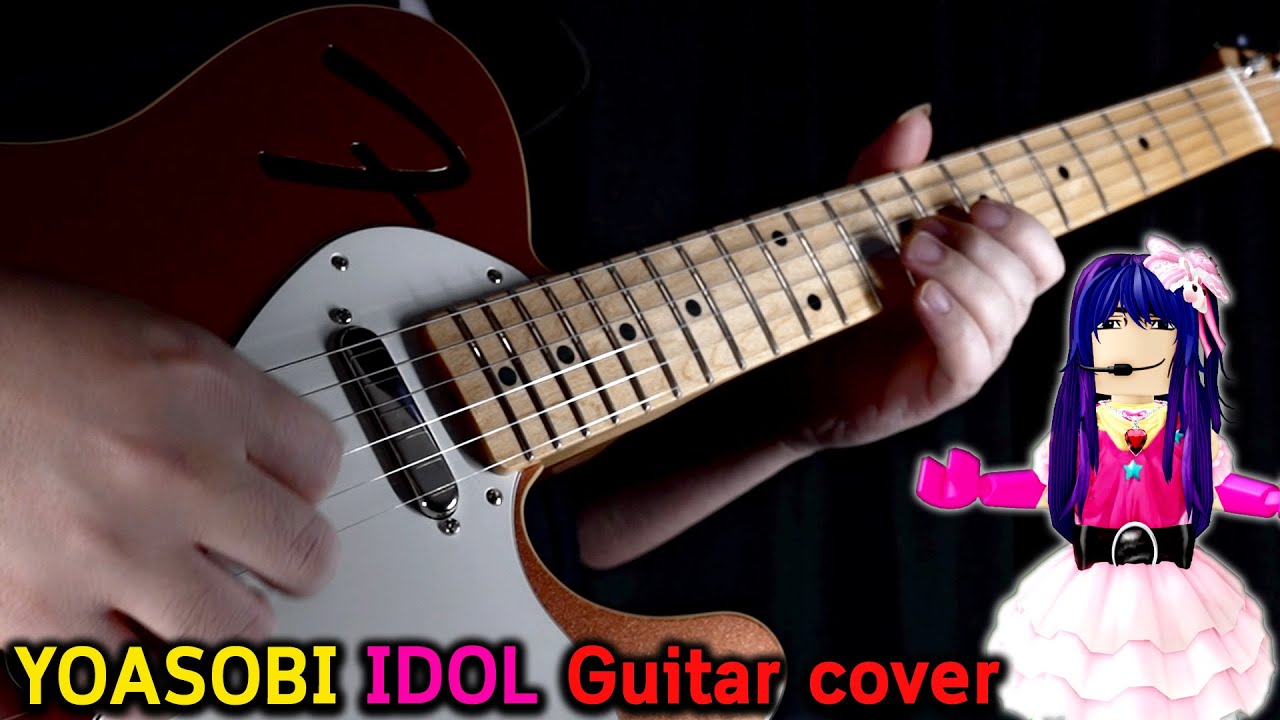 YOASOBI IDOL Guitar cover นิดเดียว - YouTube