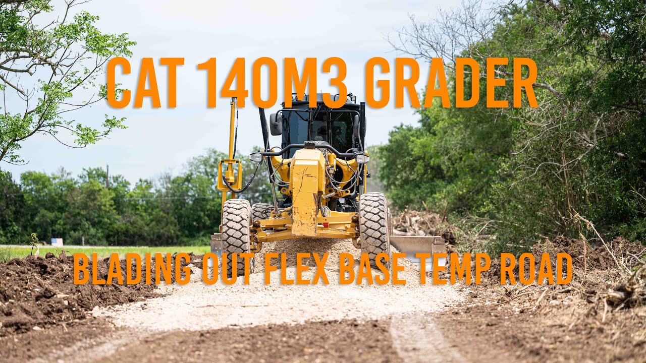 CAT 140M3 Grader Blading out Flex Base Temp Road - YouTube