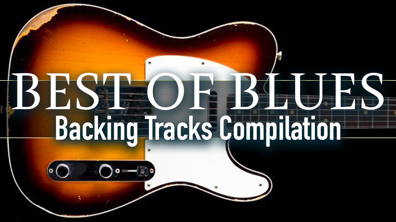Best BLUES Backing Tracks Collection | 4 hours of Slow & Groove Blues ...