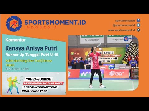 Kanaya Anisya Putri (INA) VS Hsing Chen Tsai (TPE) | Final PB JAYA RAYA INTERNATIONAL CHALLENGE ...