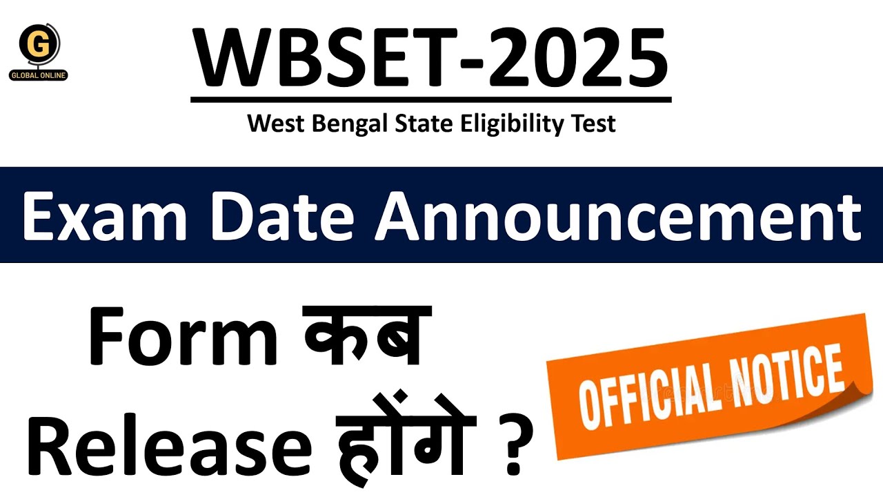 West Bengal SET 2025 Exam Date | WBSET Online Application Forms | Paper ...