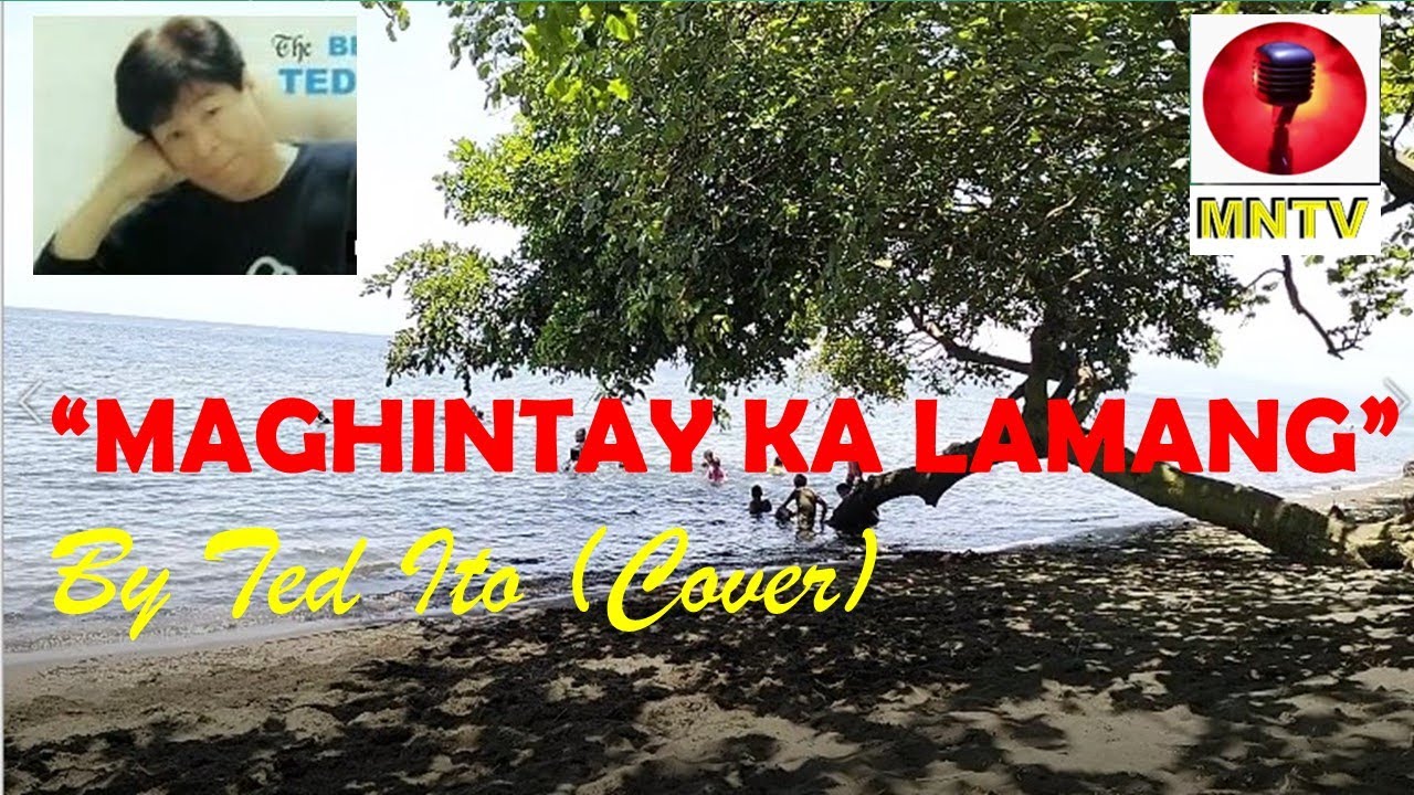 MAGHINTAY KA LAMANG | BY TED ITO (COVER BY BONIE BENITEZ) WITH LYRICS ...