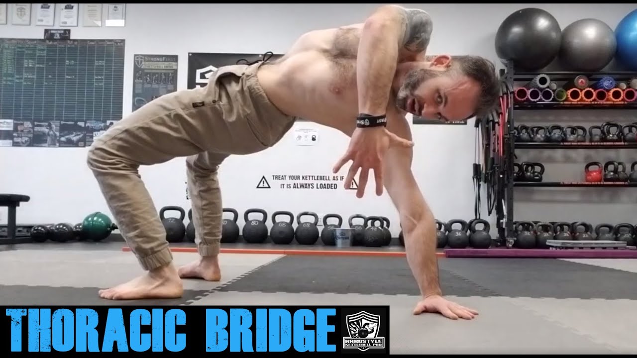 The THORACIC BRIDGE - YouTube