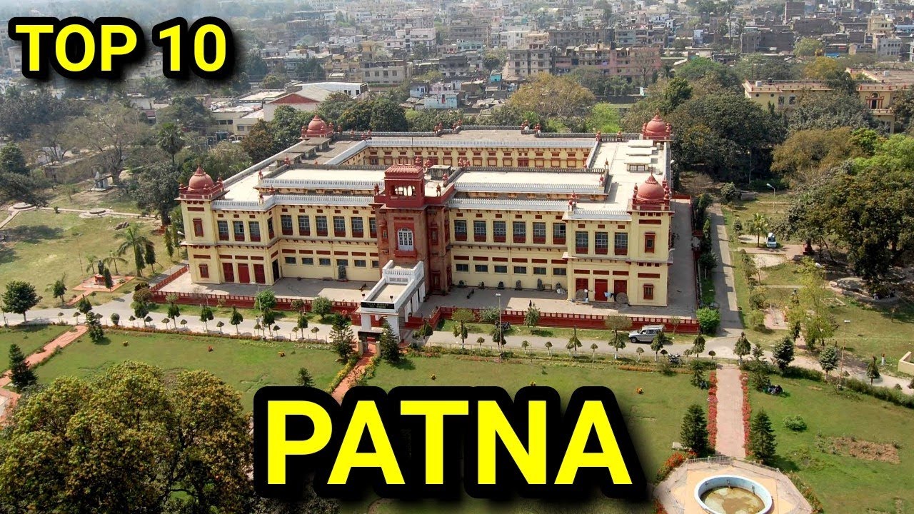 ''PATNA'' Top 10 Tourist Places To Visit In Patna, Bihar, India - YouTube