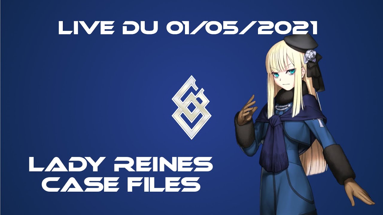 Qui a tué El-Melloi ? Découverte de l'event Lady Reines Case Files [FGO ...