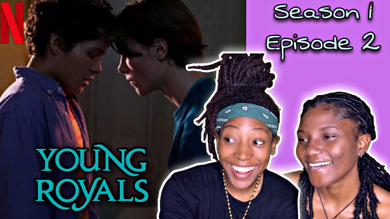 Lesbians React | Young Royals Season 1 Episode 2 REACTION - YouTube